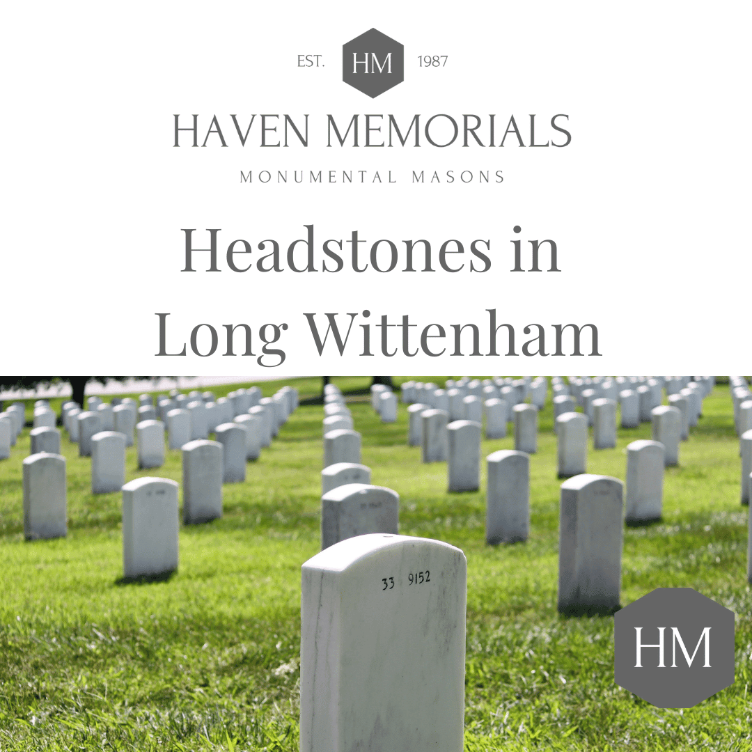 Memorials, Gravestones and Headstones in Long Wittenham - Haven Memorials